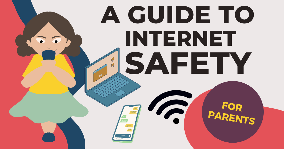 A Guide to Internet Safety for Parents